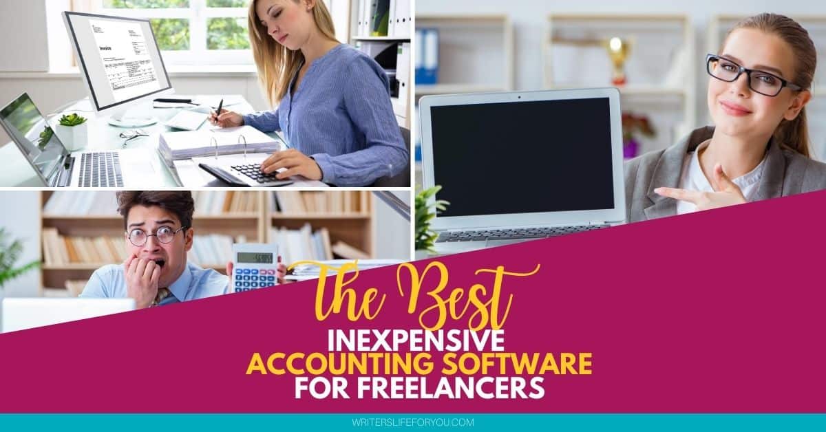 The Best Inexpensive Accounting Software for Freelancers - Writer's ...