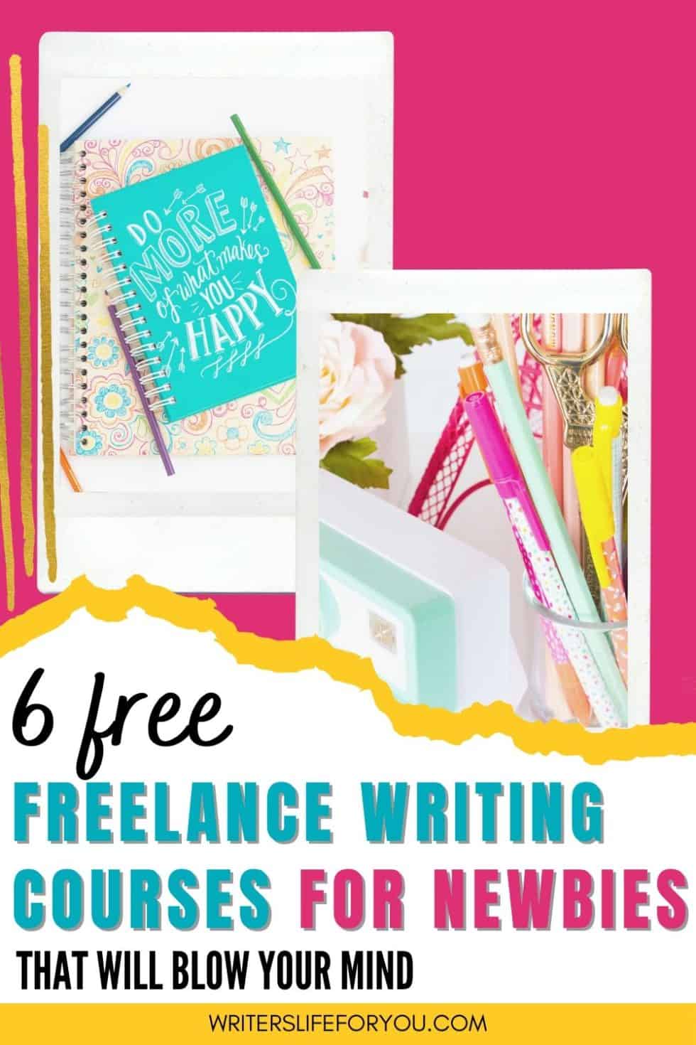 8 Free Freelance Writing Courses that Will Blow Your Mind - Writer's ...