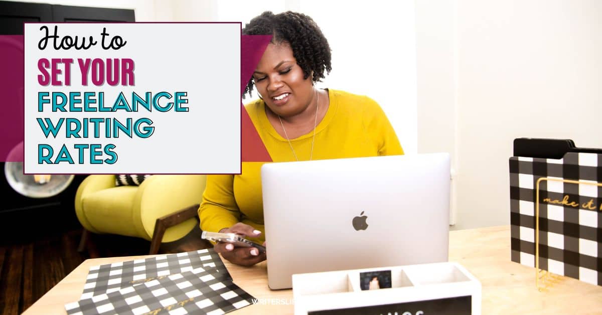 How to Set Your Freelance Writing Rates in 2024 Like the Pros Do ...